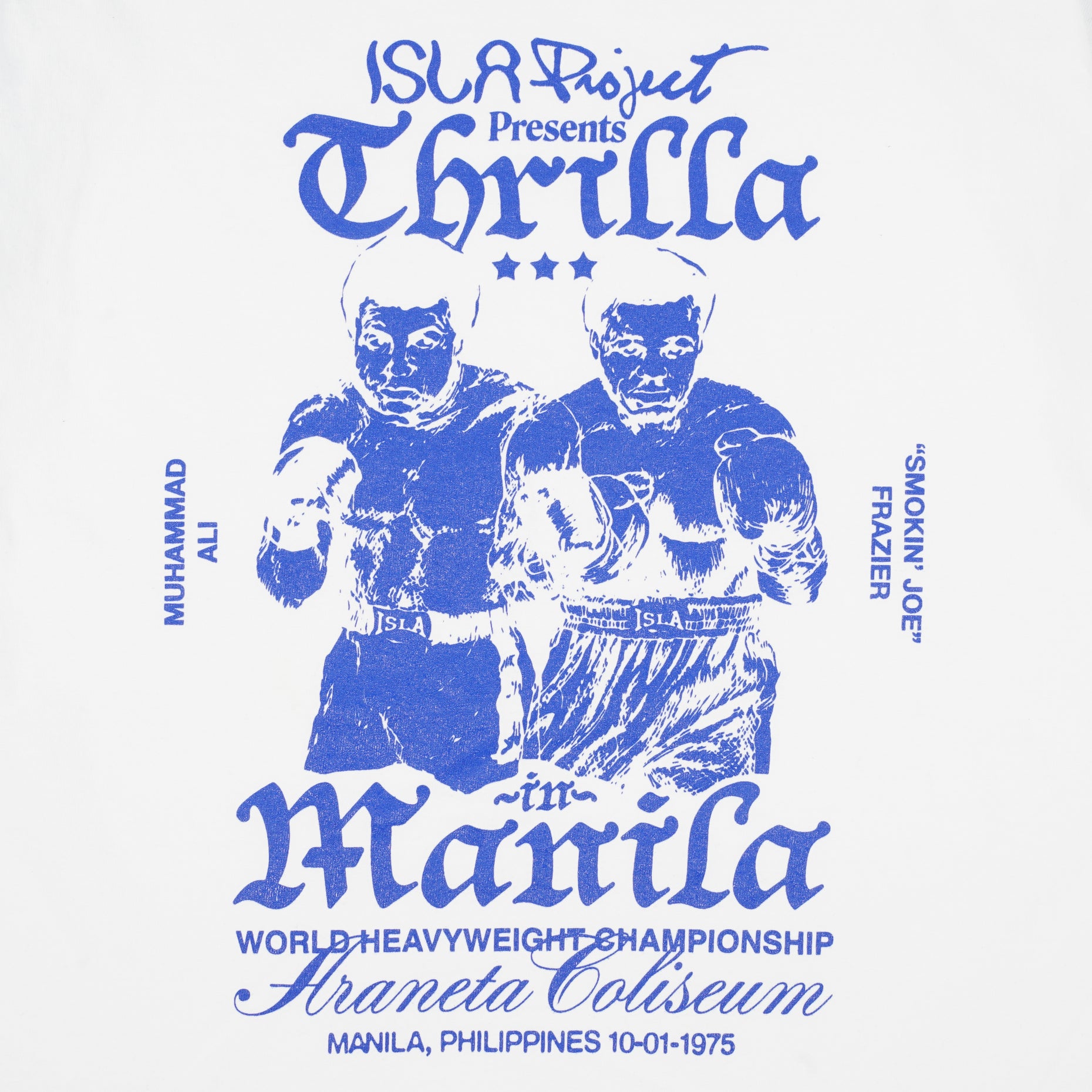 Thrilla Tee – ISLA Project